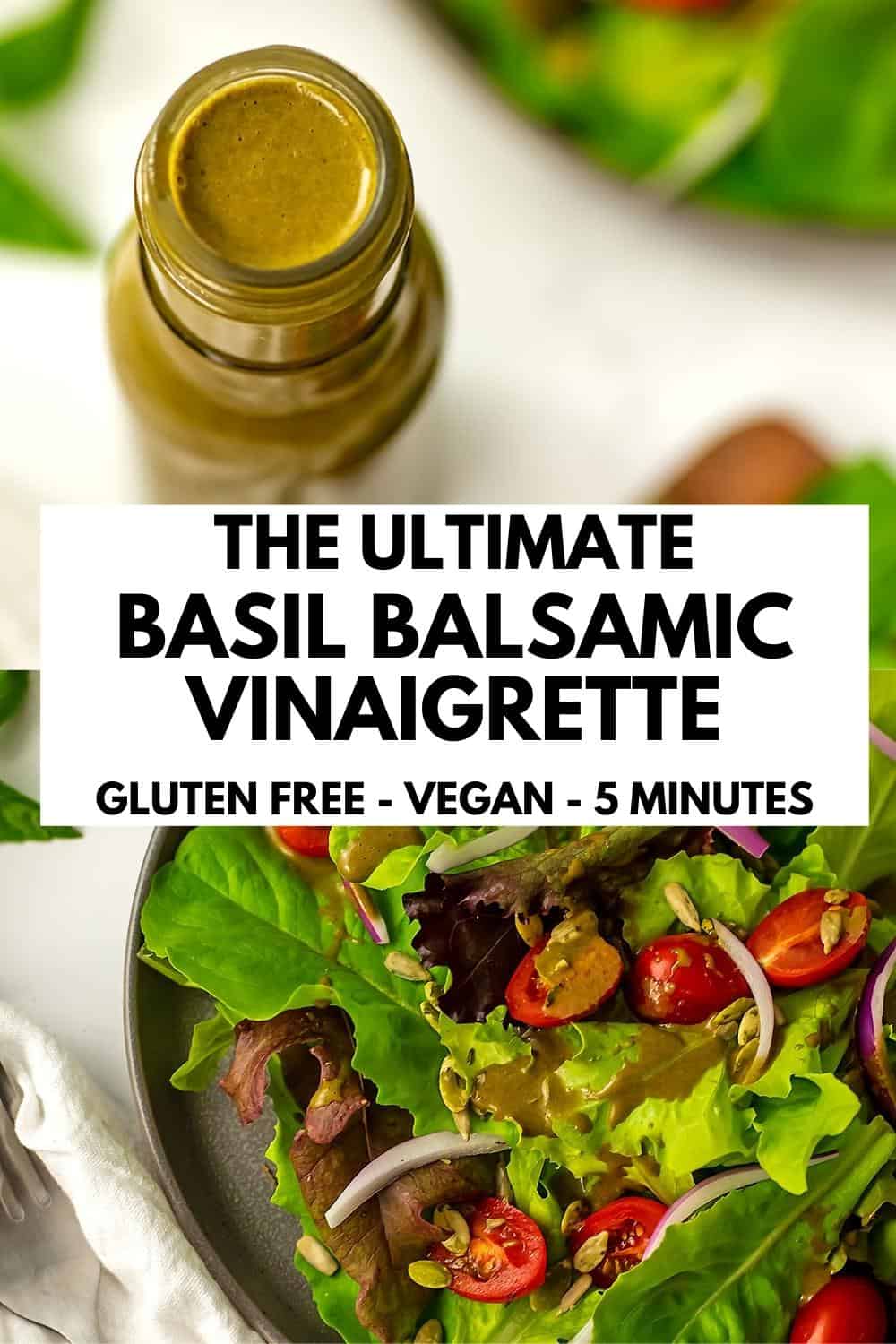 Easy Basil Balsamic Vinaigrette - Ready in 5 Minutes, 6 Ingredients
